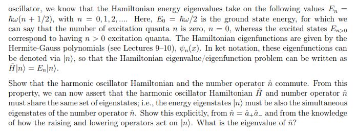 Solved H^=ℏω(a^+a^−+21), where ω is the harmonic oscillator | Chegg.com