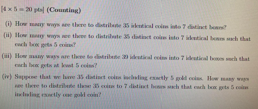Solved [4 x 5 = 20 pts) (Counting) (i) How many ways are | Chegg.com