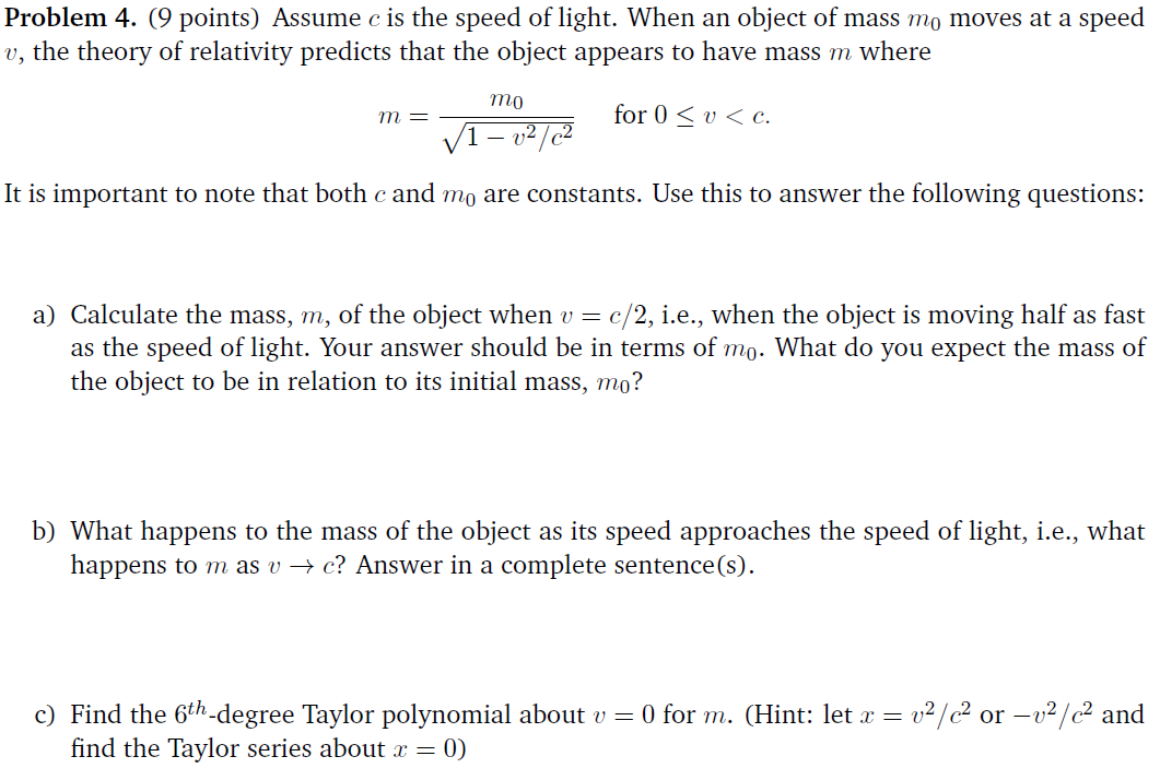 Solved Problem 4. (9 points) Assume c is the speed of light. | Chegg.com