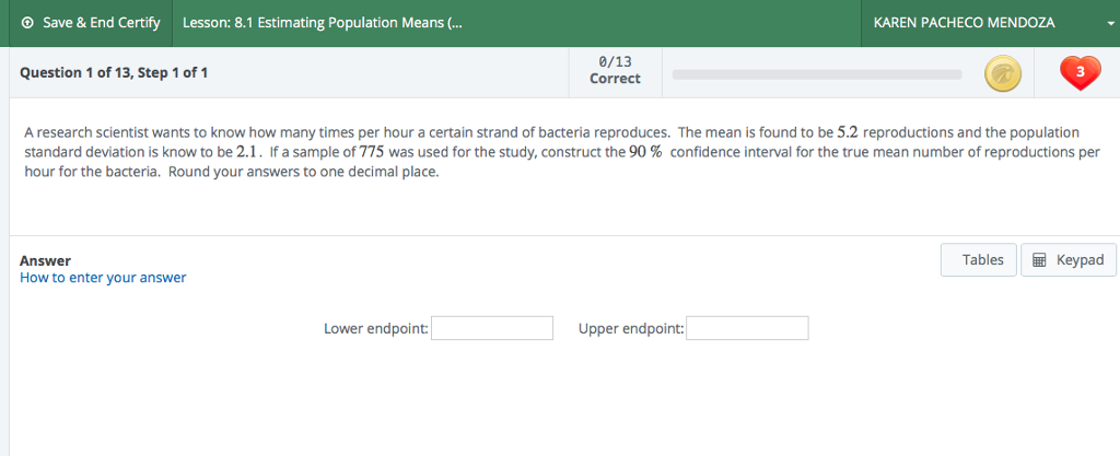 Solved O Save & End Certify Lesson: 8.1 Estimating | Chegg.com