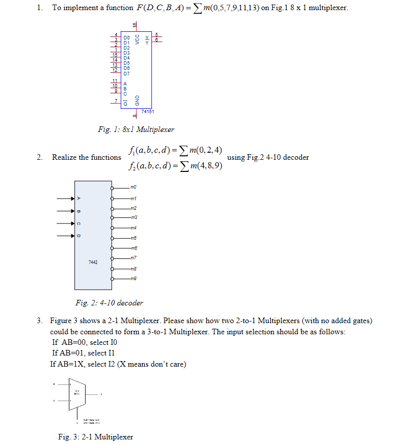 Solved 1. To implement a function F(D,C,B,A) = | Chegg.com