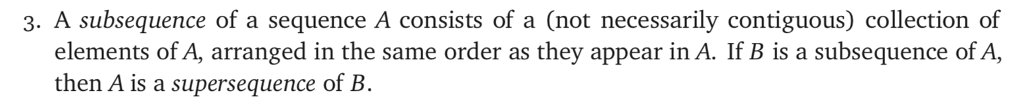 Solved 3. A subsequence of a sequence A consists of a (not | Chegg.com
