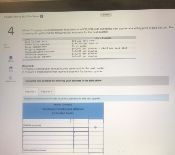 Solved Chapter 01 Pre-Built Problems 4 Milden Company is a | Chegg.com