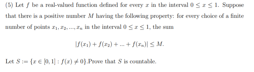 Solved (5) Let f be a real-valued function defined for every | Chegg.com