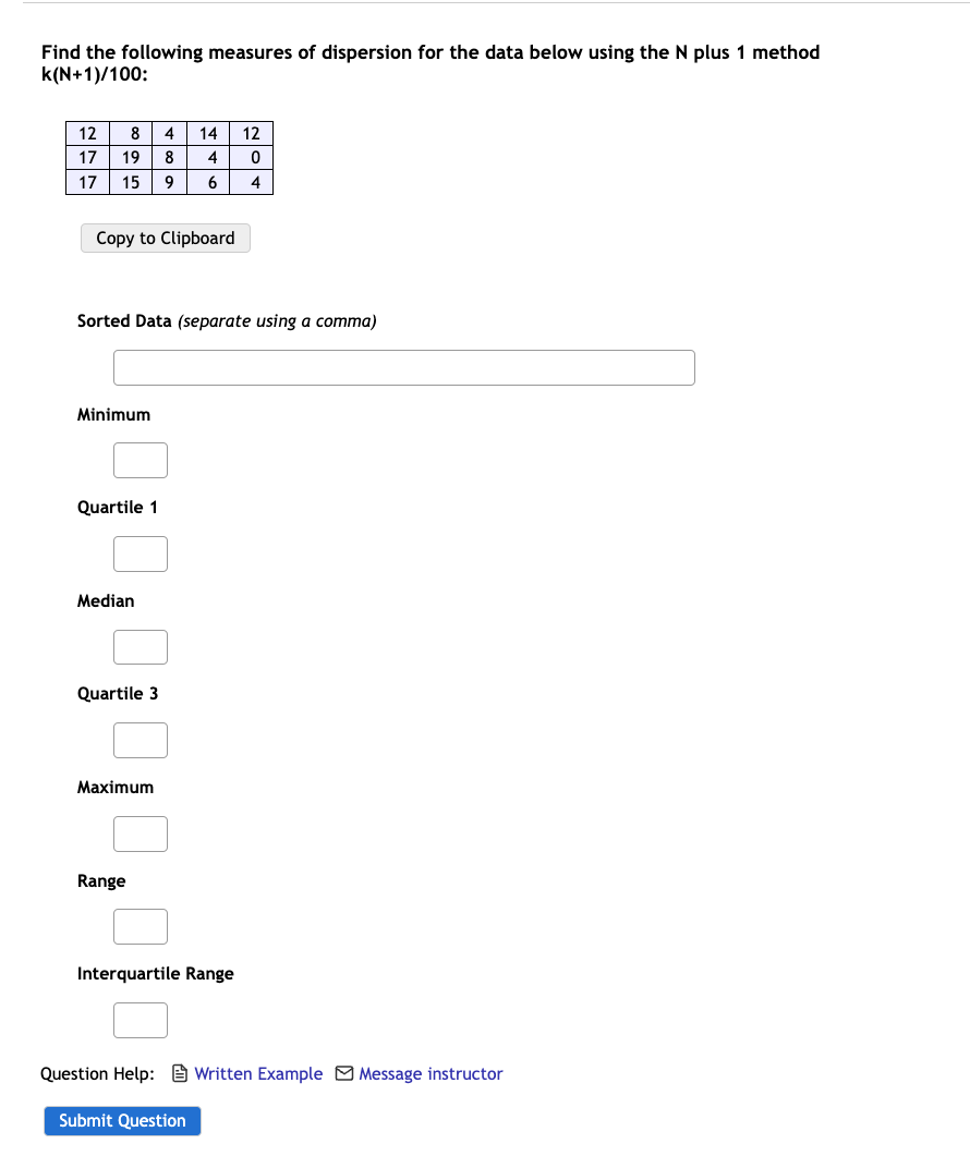 Solved Find the following measures of dispersion for the | Chegg.com