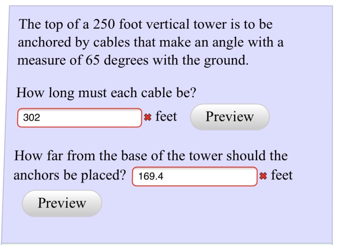 Solved The top of a 250 foot vertical tower is to be | Chegg.com