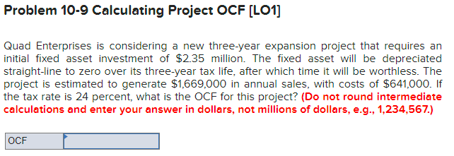 Solved Problem 10-9 Calculating Project OCF (LO1] Quad | Chegg.com