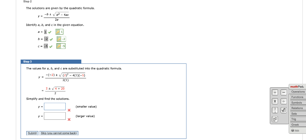Solved Step 2 The solutions are given by the quadratic | Chegg.com
