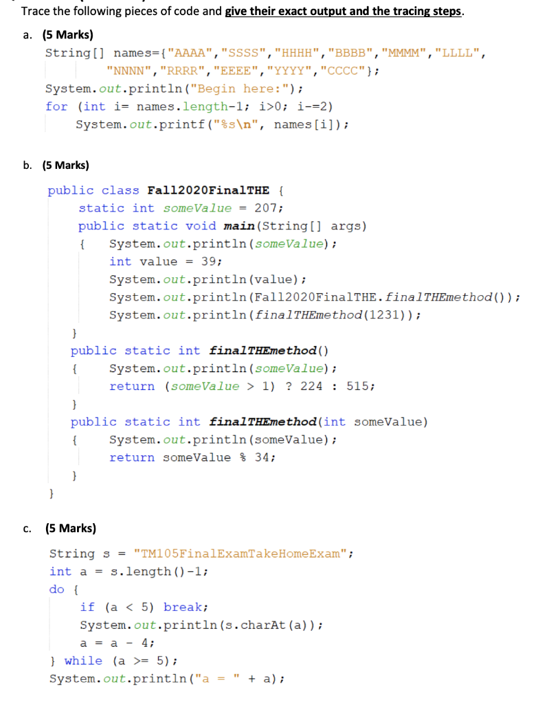 Solved Trace the following pieces of code and give their | Chegg.com
