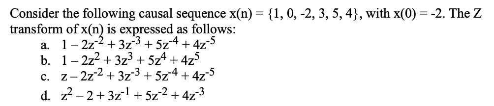 Solved Consider the following causal sequence | Chegg.com