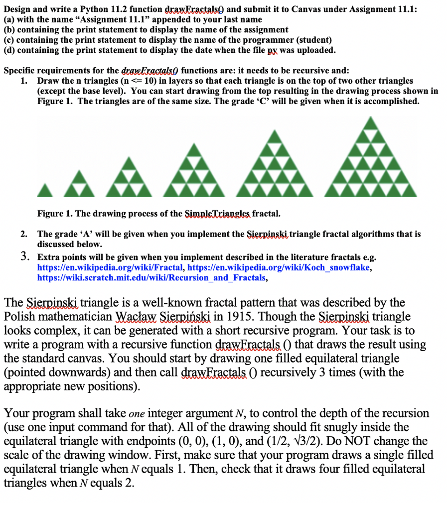 Design And Write A Python 112 Function Draweractals0 5127