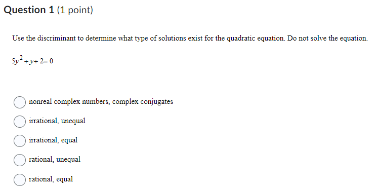 Solved Use the discriminant to determine what type of | Chegg.com