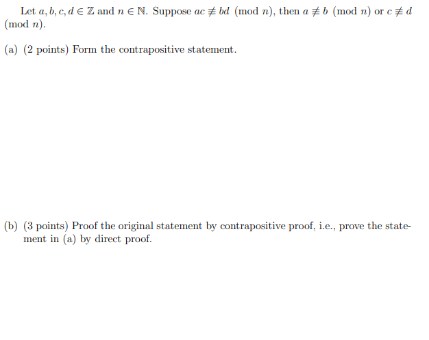 Solved a Let a,b,c,d € Z and ne N. Suppose ac #bd (mod n), | Chegg.com