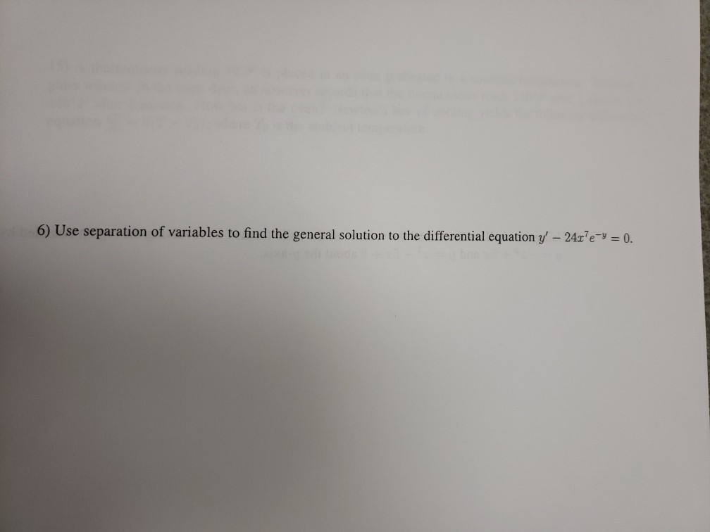 Solved Use separation of variables to find the general | Chegg.com