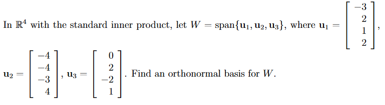 Solved In R4 with the standard inner product, let | Chegg.com