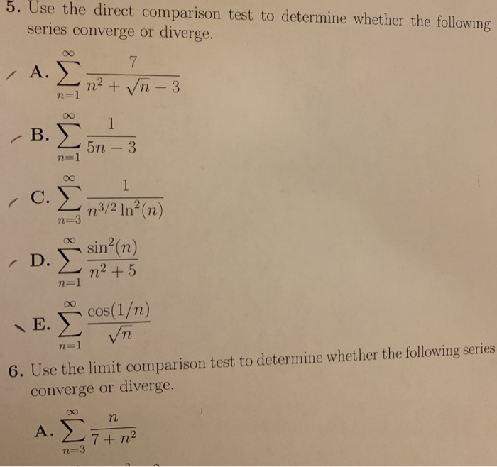Solved 5. Use the direct comparison test to determine | Chegg.com