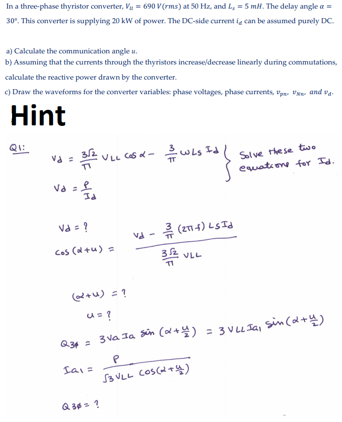 Solved In a three-phase thyristor converter, V1 = 690 Vrms) | Chegg.com