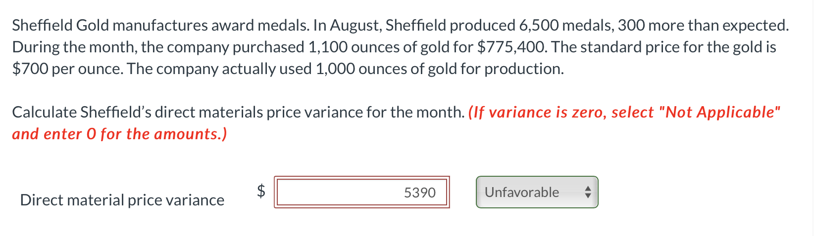 Solved Sheffield Gold manufactures award medals. In August, | Chegg.com