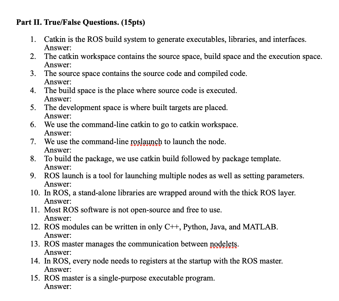 Solved Part II. True/False Questions. (15pts) 1. Catkin is | Chegg.com