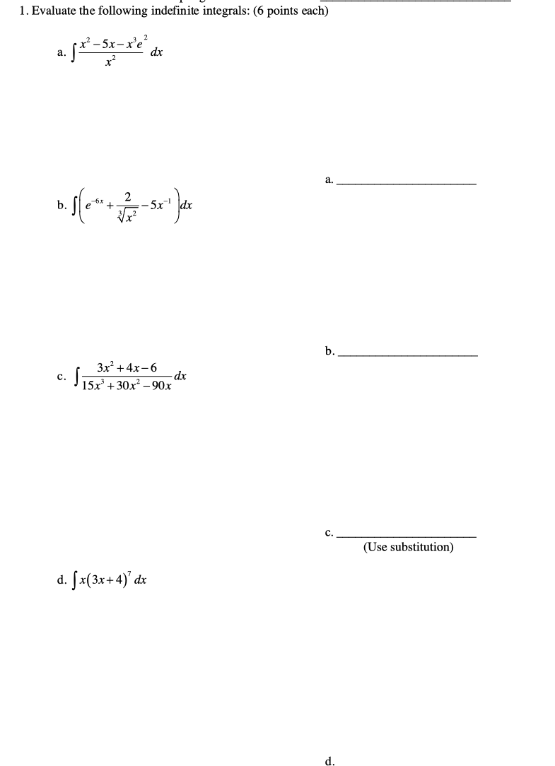 Solved 1. Evaluate the following indefinite integrals: (6 | Chegg.com