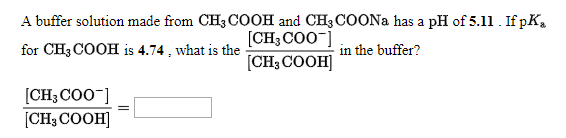 Solved A buffer solution made from CH3COOH and CH3 COONa has | Chegg.com