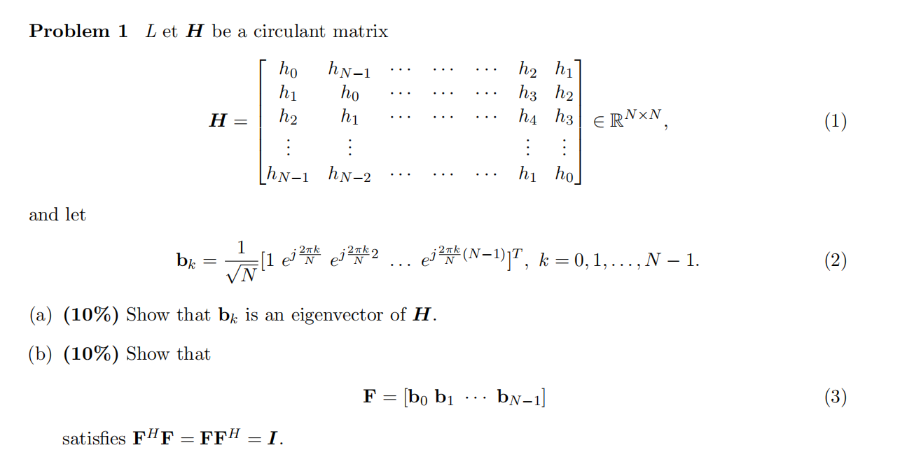Solved Problem 1L et H be a circulant matrix | Chegg.com