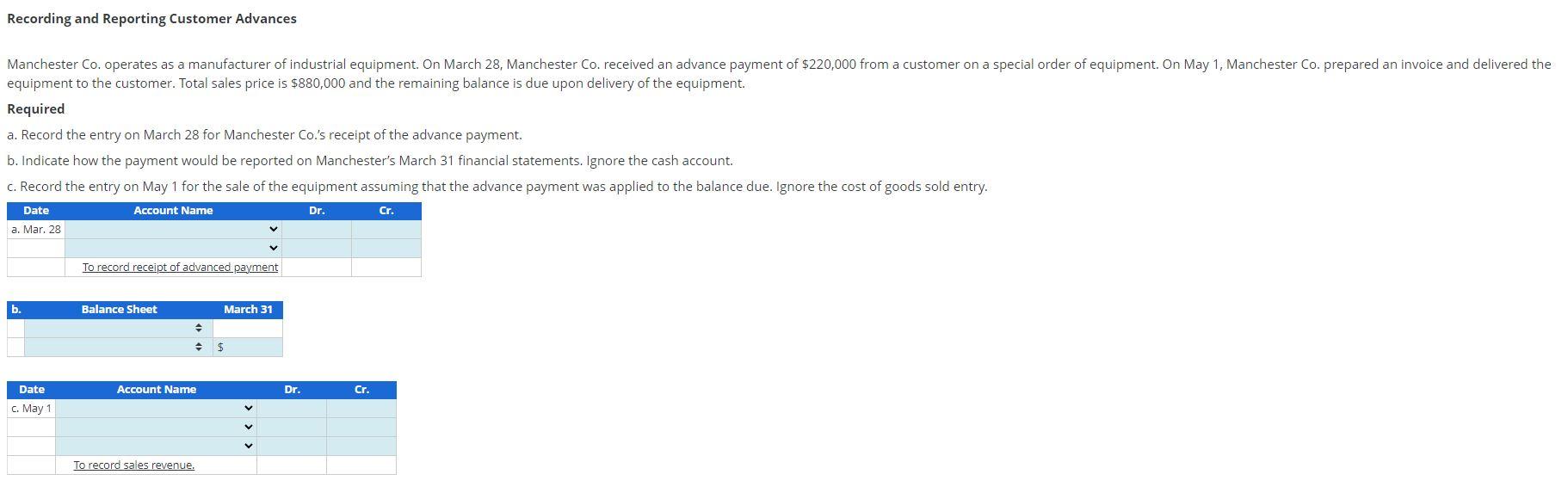Solved Recording and Reporting Customer Advances equipment | Chegg.com