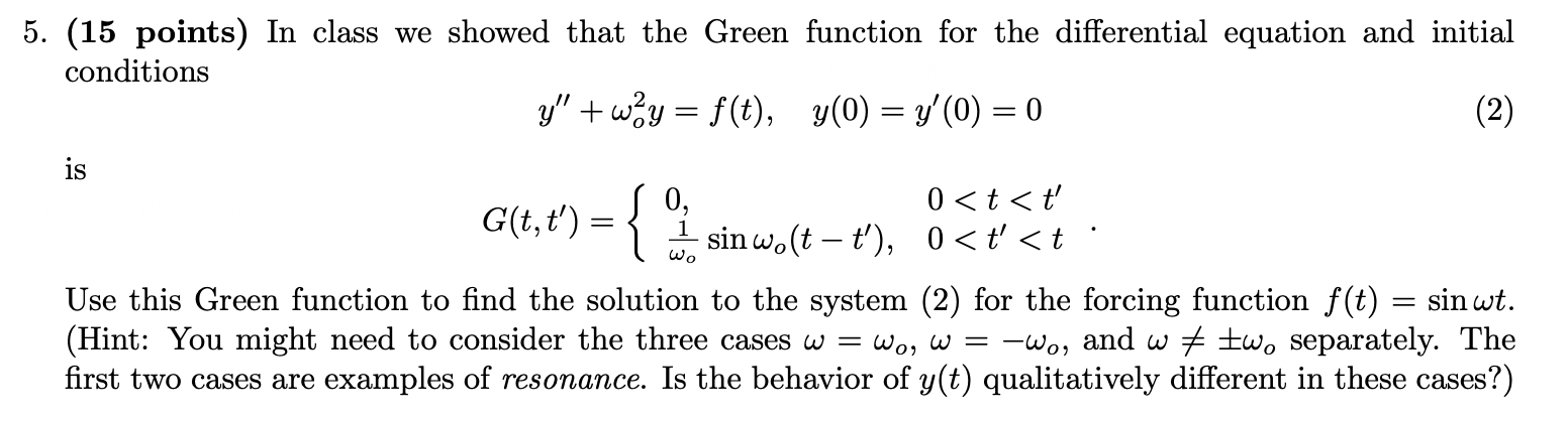 Solved 5. (15 points) In class we showed that the Green | Chegg.com