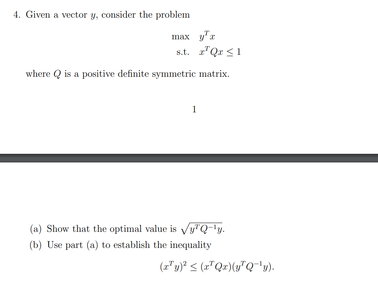 Solved 4. Given a vector y, consider the problem max yfx | Chegg.com