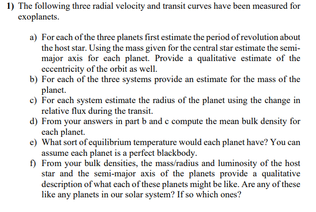 Solved The following three radial velocity and transit | Chegg.com