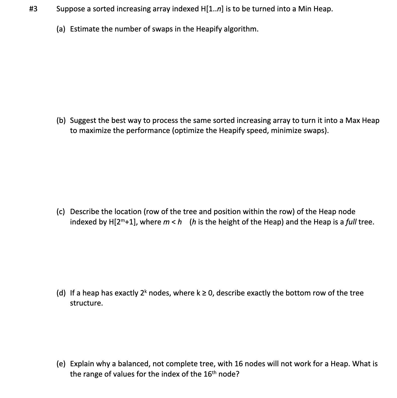 Solved Suppose A Sorted Increasing Array Indexed H[1 N] Is