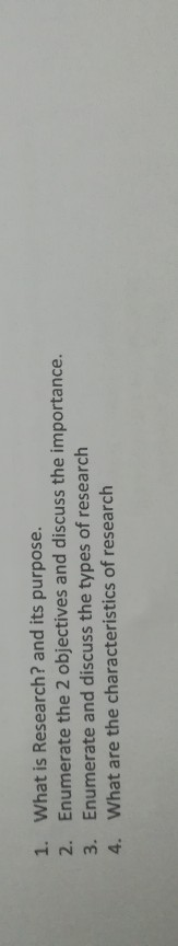 Solved 1. What is Research? and its purpose. 2. Enumerate | Chegg.com