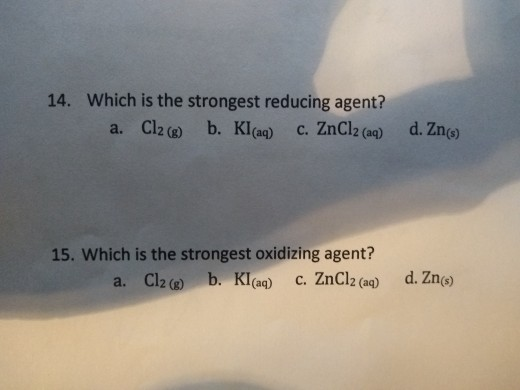 Solved 14. Which is the strongest reducing agent? d. Zn) a. | Chegg.com