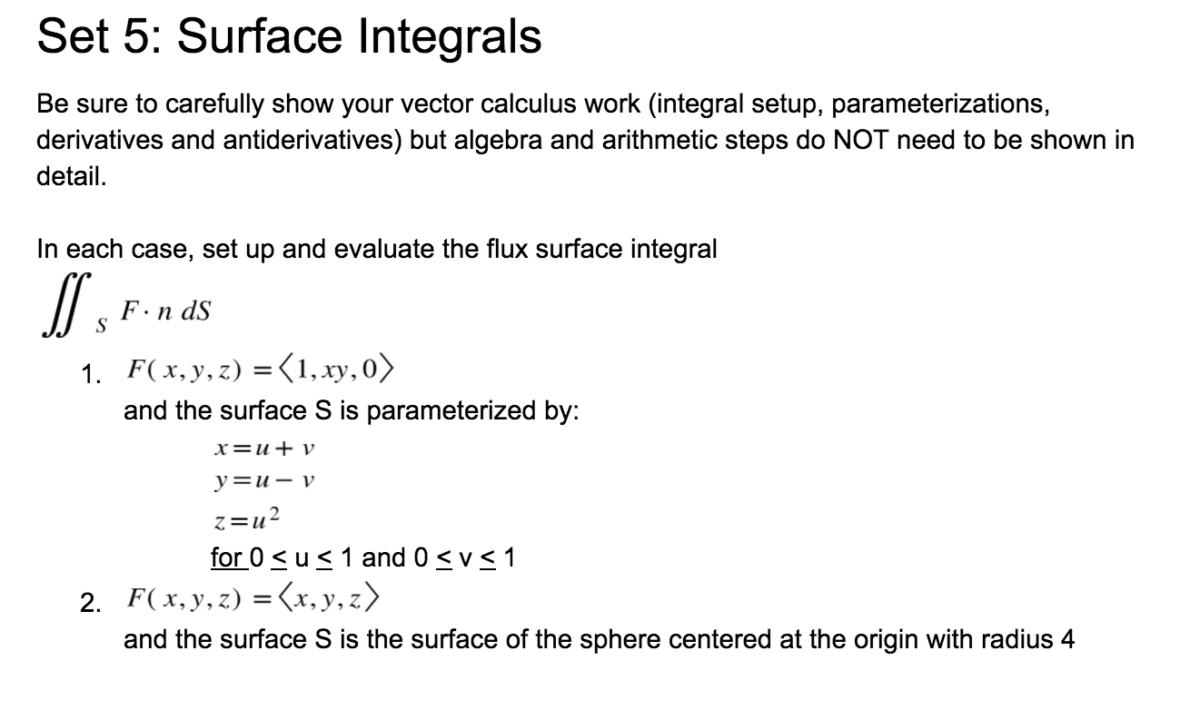 Solved Set 5: Surface Integrals Be sure to carefully show | Chegg.com