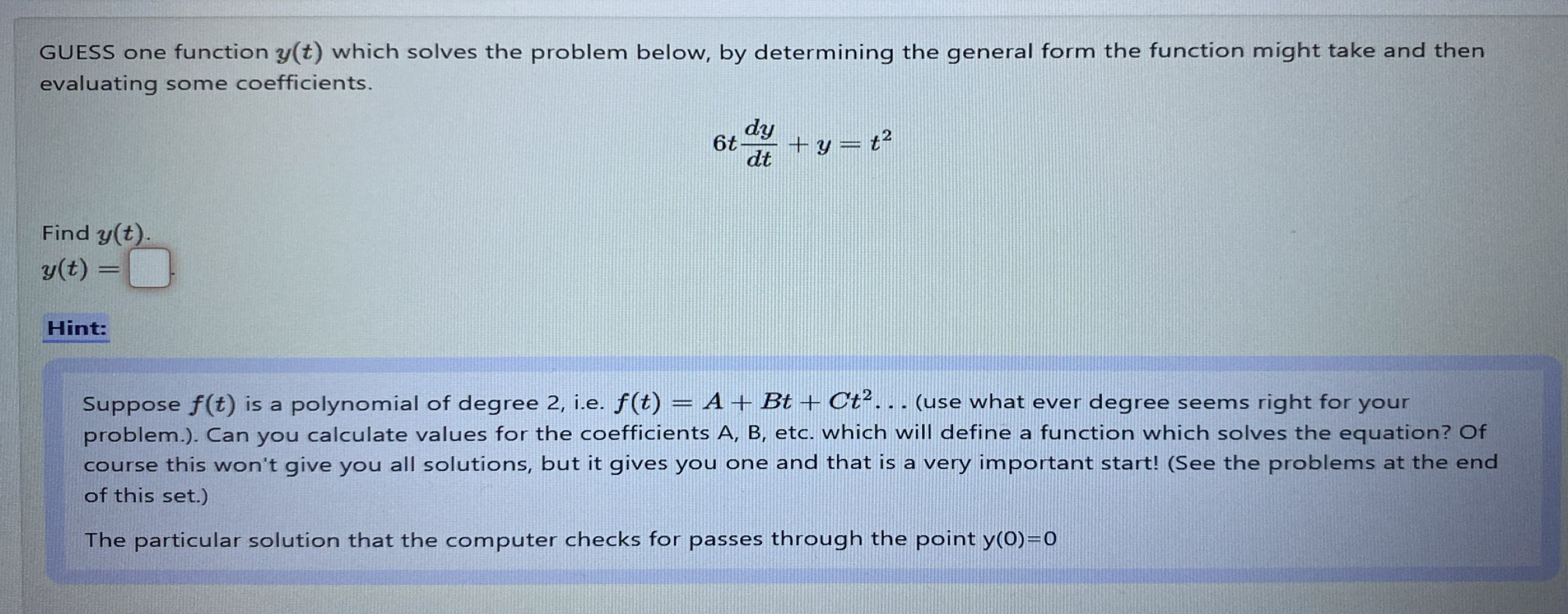 Solved GUESS one function y(t) ﻿which solves the problem | Chegg.com