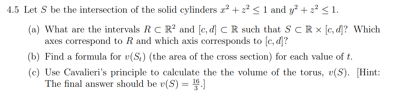 Solved 4.5 Let S be the intersection of the solid cylinders | Chegg.com