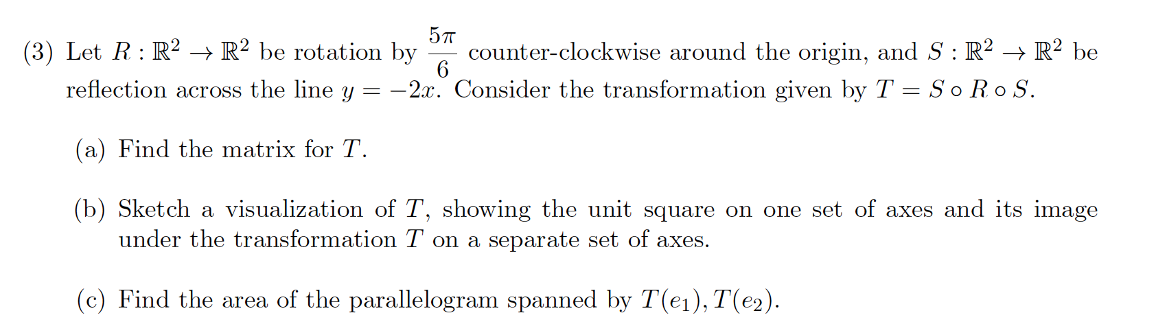 Solved 57 (3) Let R: R2 + R2 be rotation by | Chegg.com