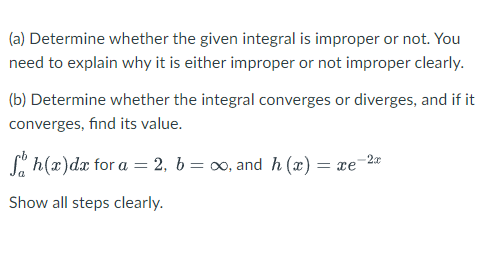 (a) Determine whether the given integral is improper | Chegg.com