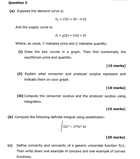 Solved (a) Suppose the demand curve is: PD=f(Q)=50−0.1Q And | Chegg.com