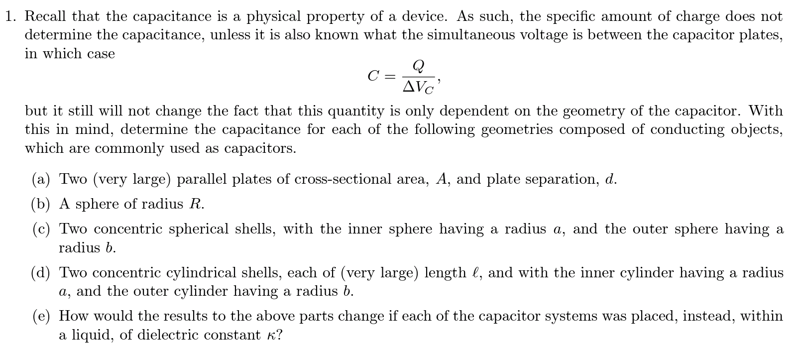 Solved 1. ﻿Recall that the capacitance is a physical | Chegg.com