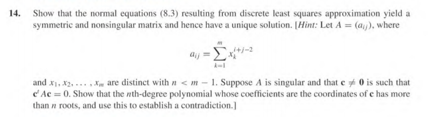 Solved Show that the normal equations (8.3) resulting from | Chegg.com