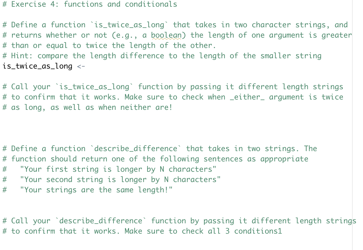 Solved # Define a function 'is_twice_as_long' that takes in | Chegg.com