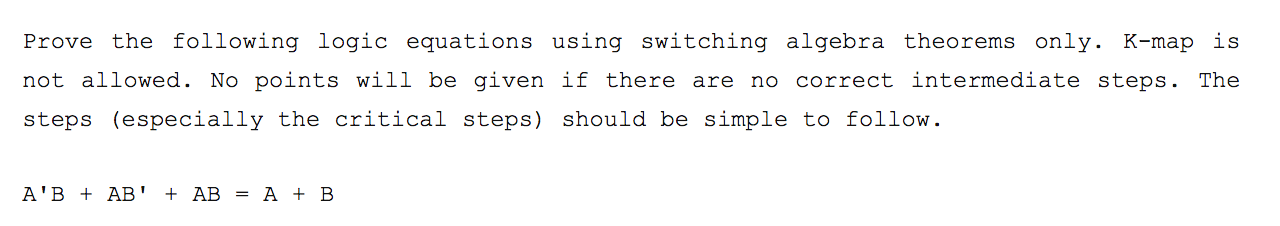 Solved Prove the following logic equations using switching | Chegg.com