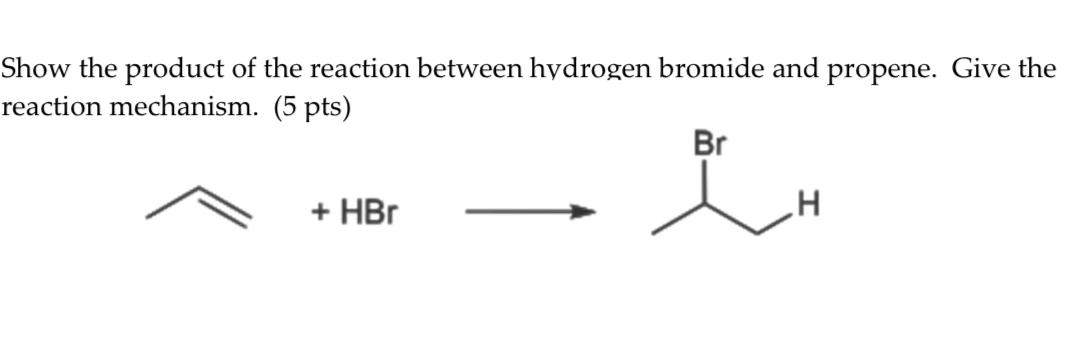 Solved Show the product of the reaction between hydrogen | Chegg.com