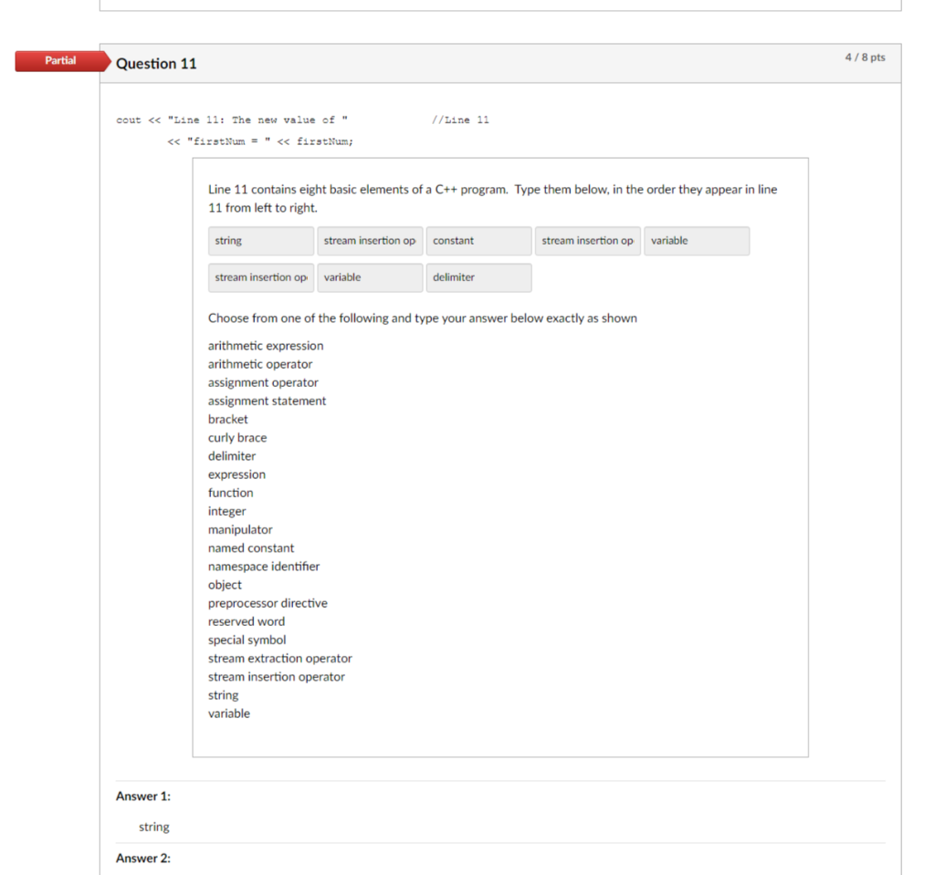 Solved Line 11 contains eight basic elements of a C++ | Chegg.com
