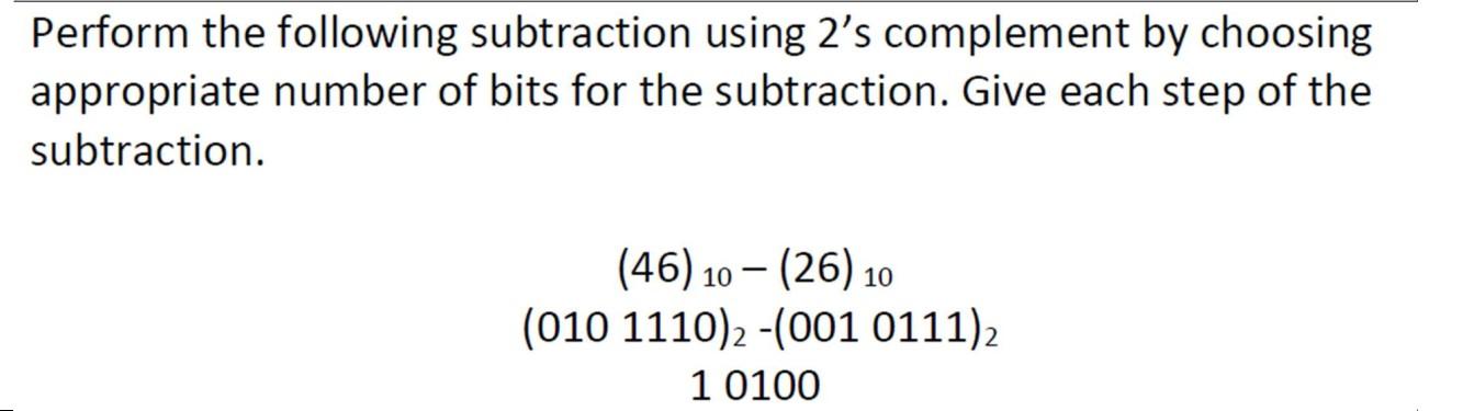 Solved Perform the following subtraction using 2′ s | Chegg.com
