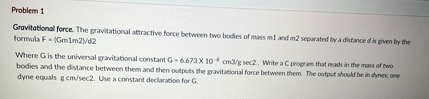 Solved Problem 1 Gravitational force. The gravitational | Chegg.com