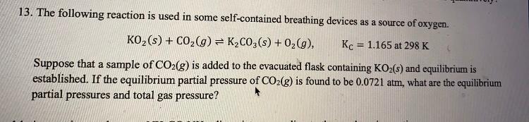 Solved 13. The following reaction is used in some | Chegg.com
