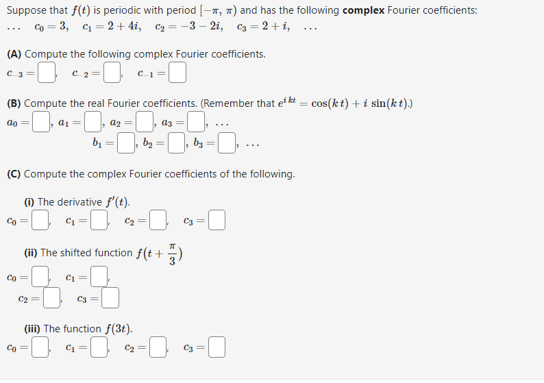 Solved …c0=3,c1=2+4i,c2=−3−2i,c3=2+i,⋯ (A) Compute the | Chegg.com