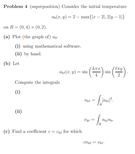 Solved Problems 3 and 4 below are about the initial/boundary | Chegg.com